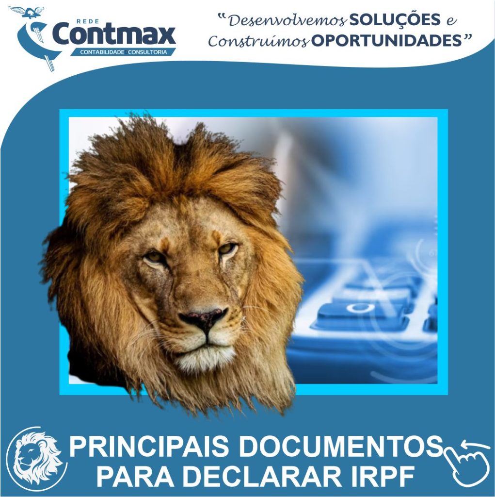 PRINCIPAIS DOCUMENTOS PARA DECLARAR IRPF - Contmax Contabilidade